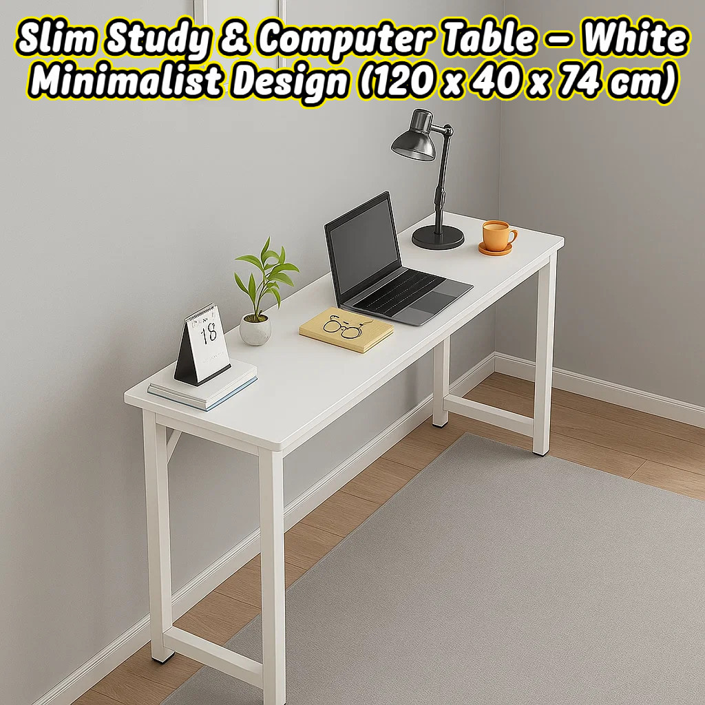 Slim Study & Computer Table – White Minimalist Design (120 x 40 x 74 cm ...