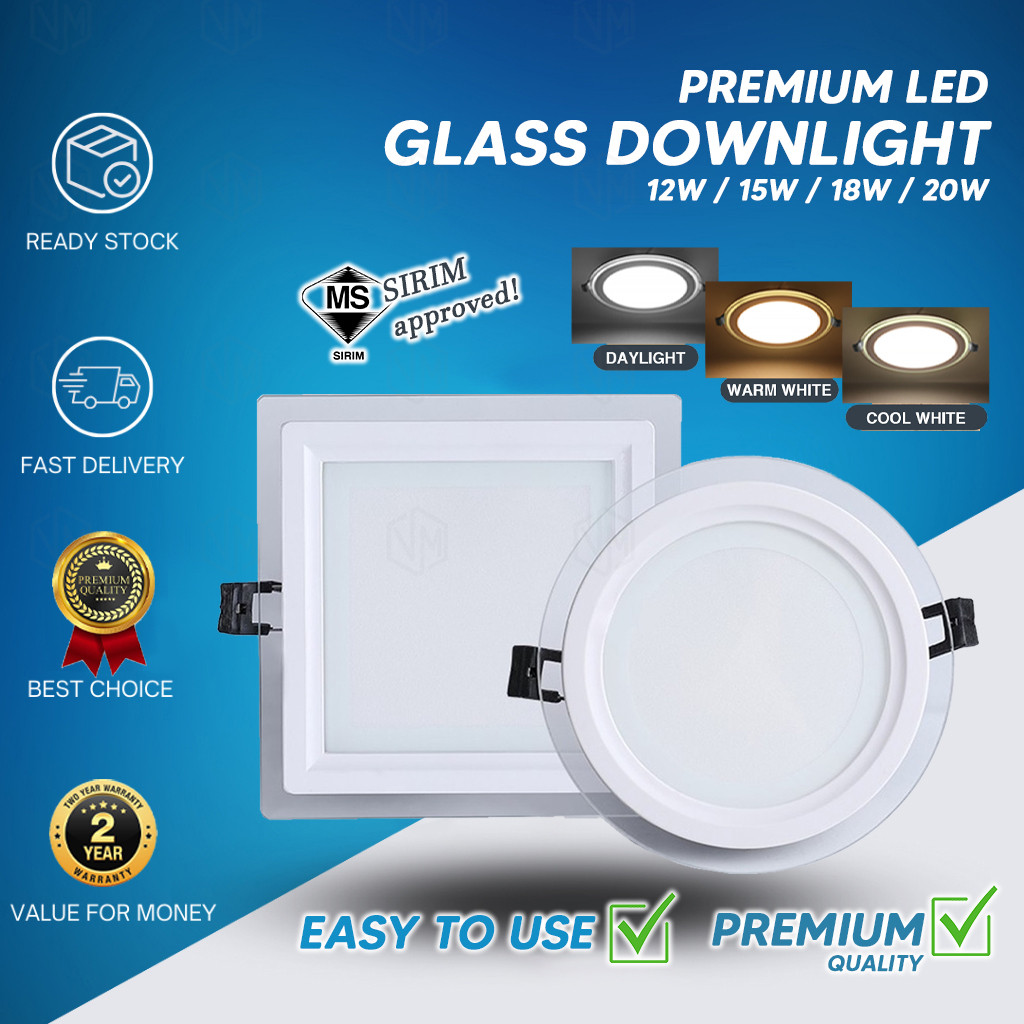 SIRIM LED Glass Downlight 12W 15W 18W 20W Down Light Siling Ceiling ...