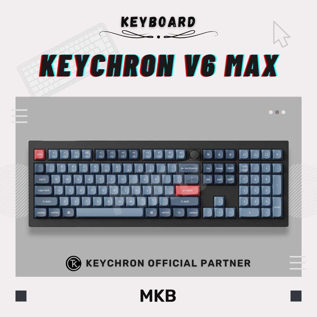 Keychron V6 Max 100% Hot-Swap Custom RGB QMK VIA South Facing Wireless ...