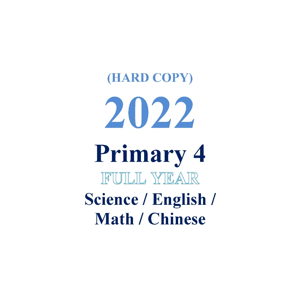 2018 - 2022 2023 2024 Primary 4 P4 Math Science English Chinese Top ...