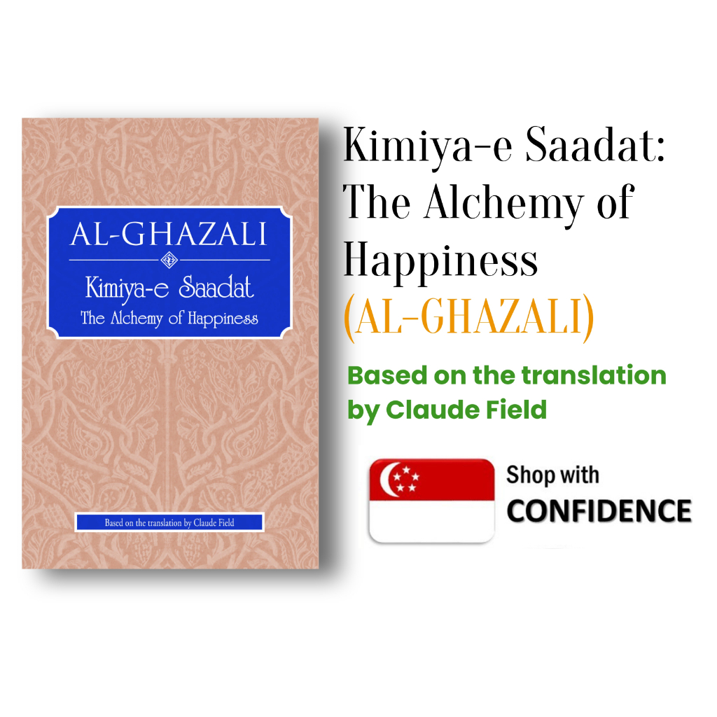 Kimiya-e Saadat - The Alchemy of Happiness By Imam Al Ghazali (ENGLISH ...
