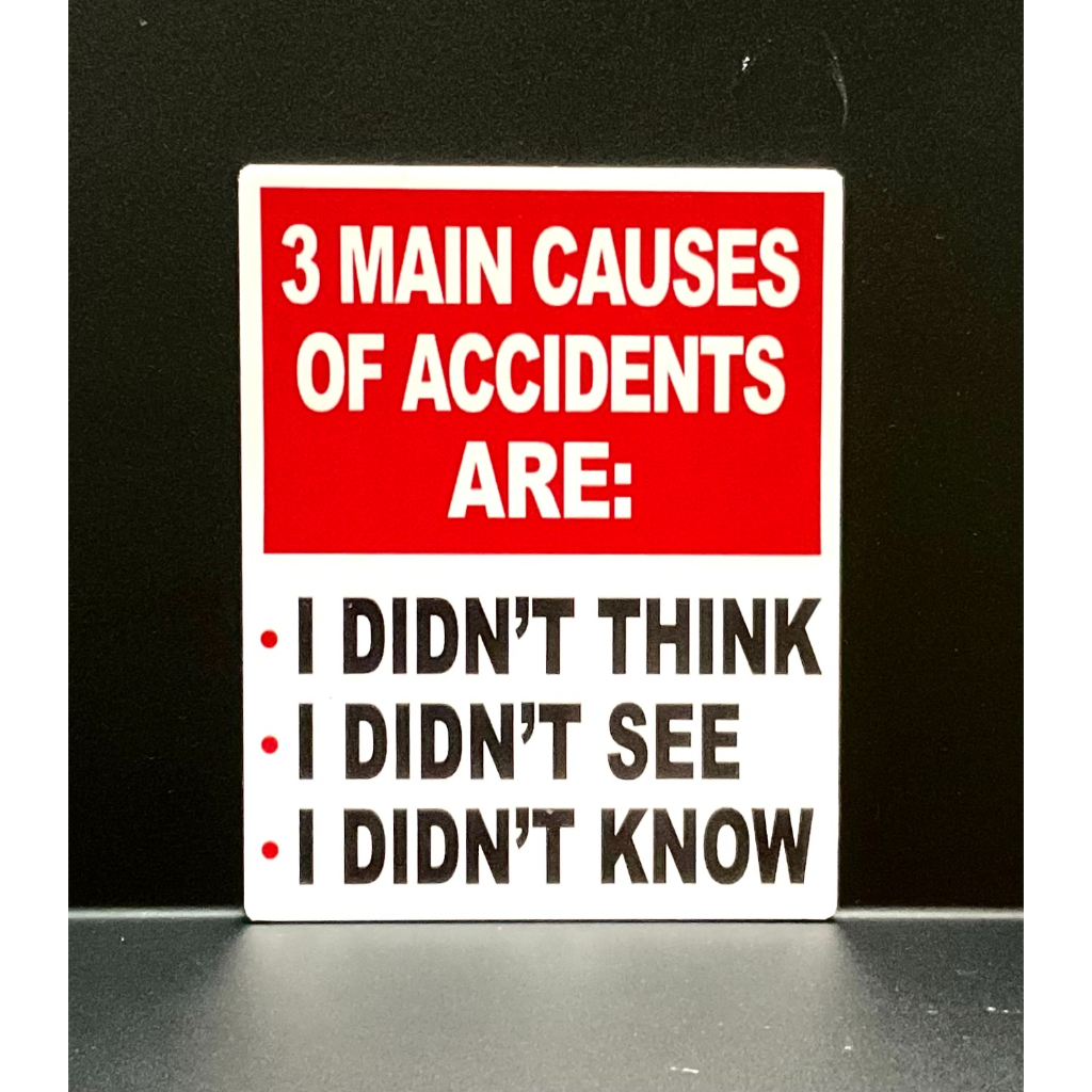 3 MAIN CAUSES OF ACCIDENT SIGNAGE ( 80mm x 100mm ) | Shopee Singapore