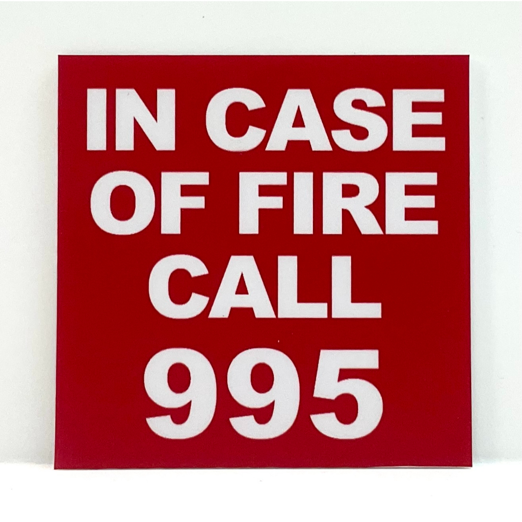 IN CASE OF FIRE CALL 995 SIGN/SIGNAGE | 80mm x 80mm | EMERGENCY SIGN ...