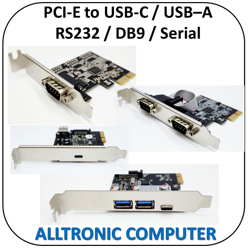 PCI-E to RS232 / DB9 / Serial / USB3 A / USB C Add on Card / PCIE to ...