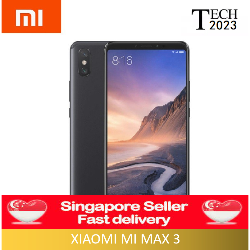 XIAOMI MI MAX 3 BRAND NEW LOCAL SINGAPORE WARRANTY (Local Seller ...