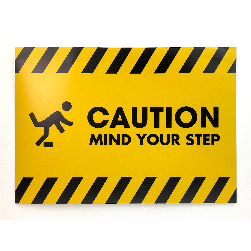 CAUTION MIND YOUR STEP STICKER ( 297mm x 210mm ) | Shopee Singapore