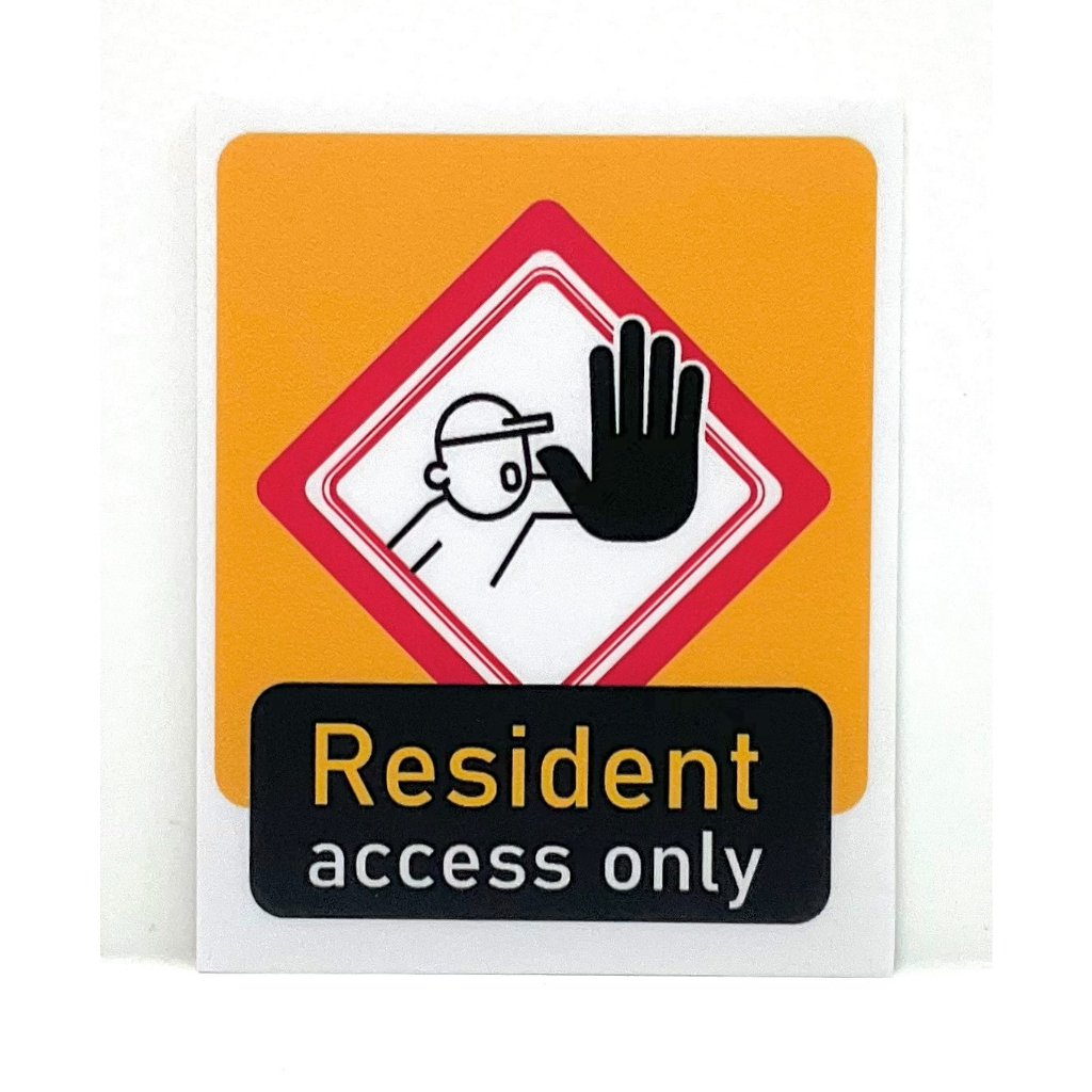 Resident access only SIGNAGE ( 80mm x 100mm ) | Shopee Singapore