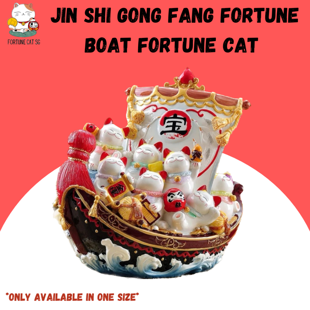 Jin Shi Gong Fang Fortune Boat Fortune Cat (L) L-0754027 | Shopee Singapore