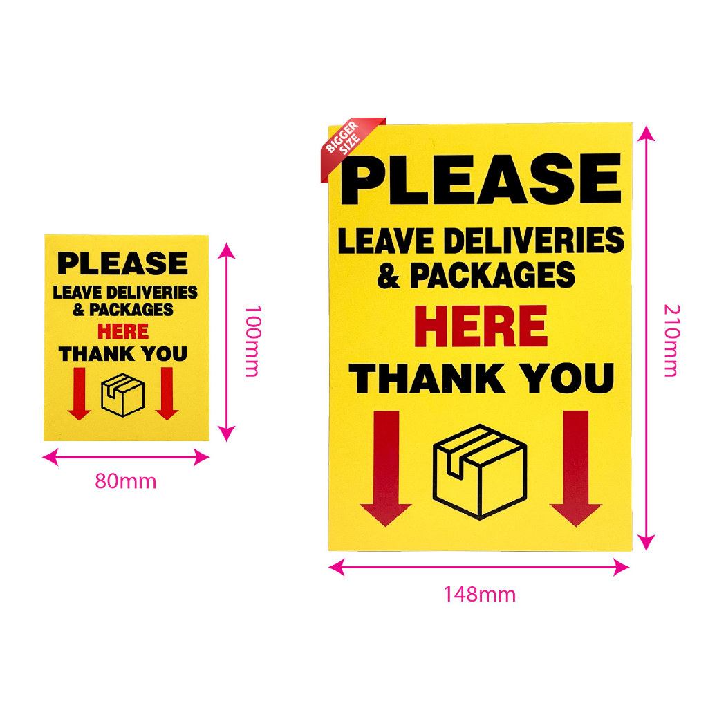 PLEASE LEAVE YOUR DELIVERIES & PACKAGES HERE, THANK YOU SIGNAGE ...