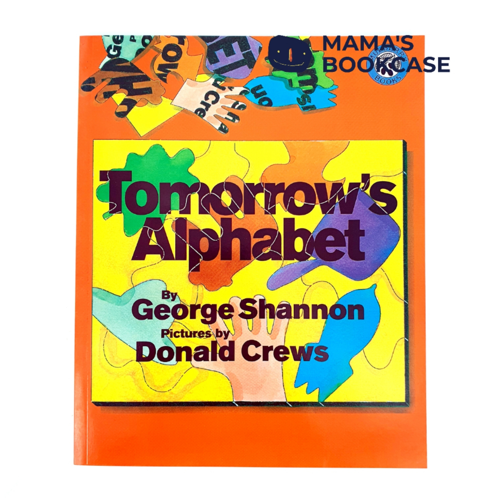 [SG Stock] Tomorrow's Alphabets by George Shannon Children Picture Book ...