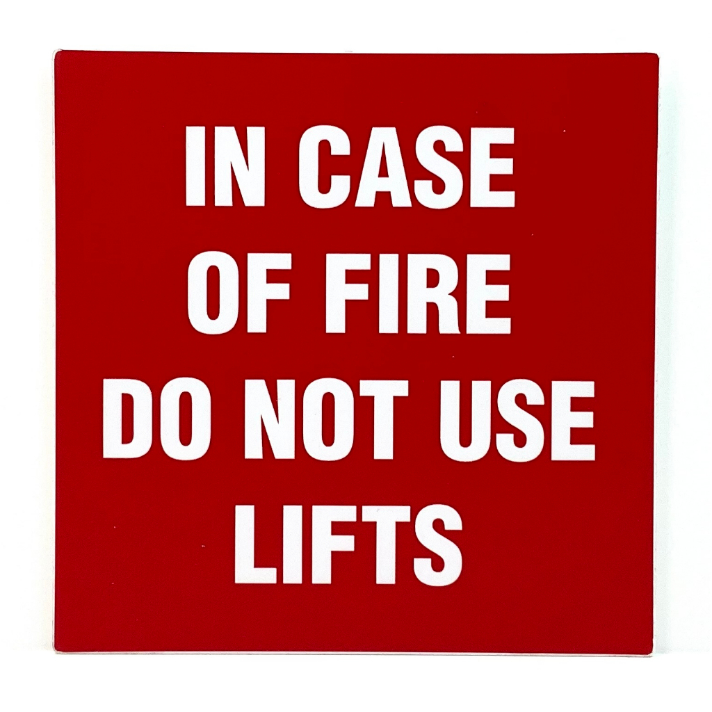 IN CASE OF FIRE DO NOT USE LIFTS SIGNAGE ( 200mm X 200mm ) | Shopee ...