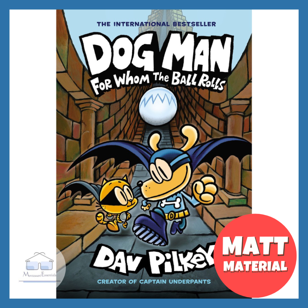 Dog Man: (Book 7) For Whom The Ball Rolls by Dav Pilkey Children ...
