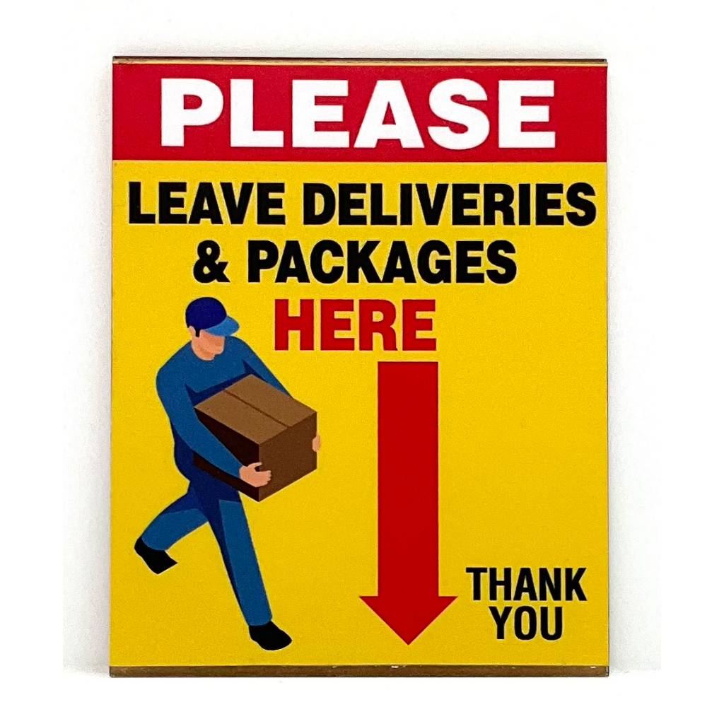 PLEASE LEAVE DELIVERIES & PACKAGES HERE - THANK YOU SIGN | Shopee Singapore