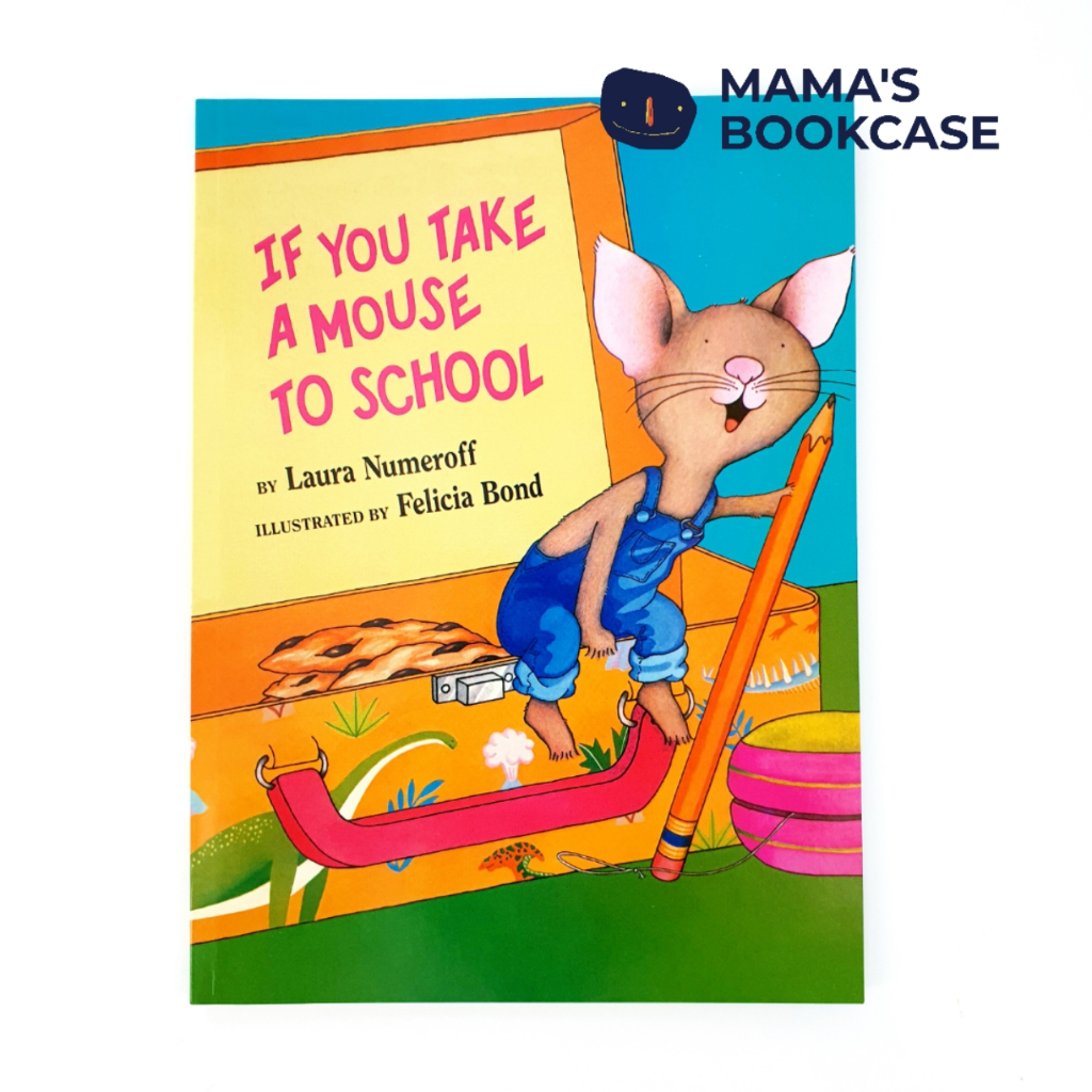 [SG Stock] If you take a Mouse to School by Laura Joffe Numeroff ...