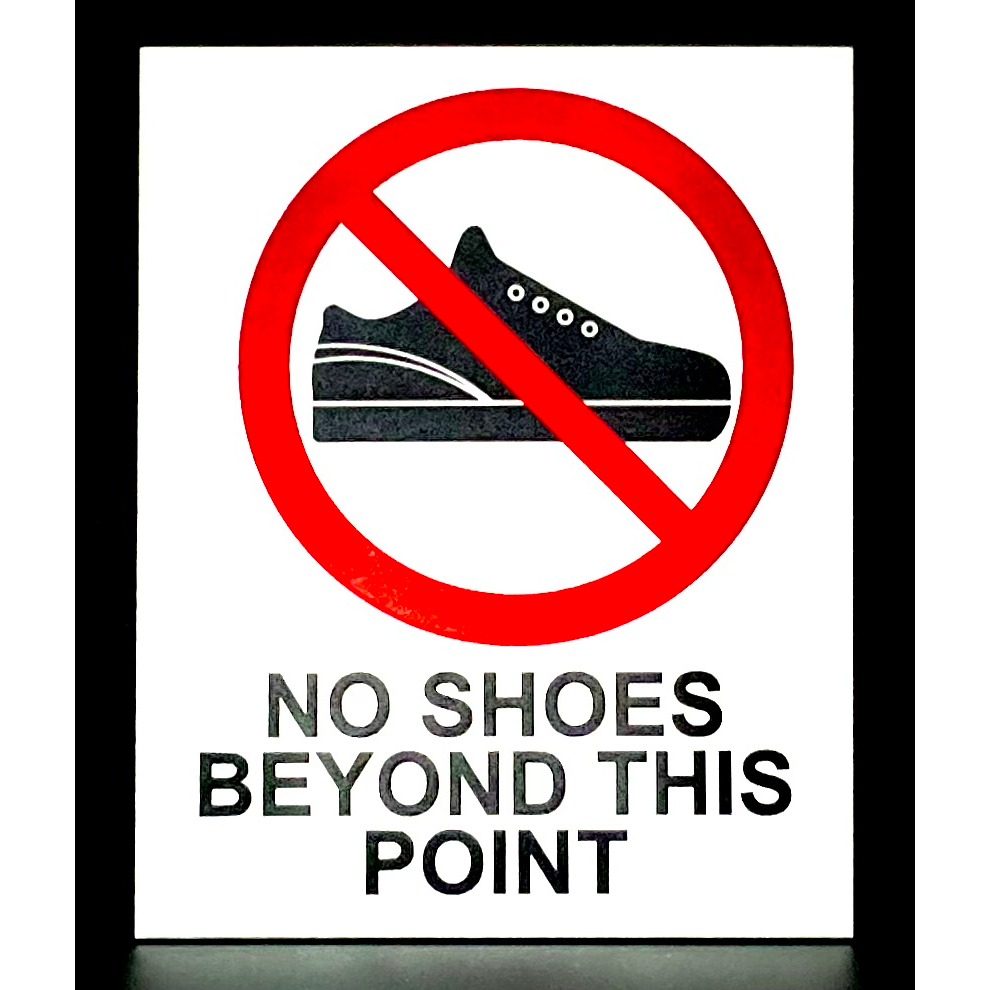 NO SHOES BEYOND THIS POINT SIGNAGE | Shopee Singapore