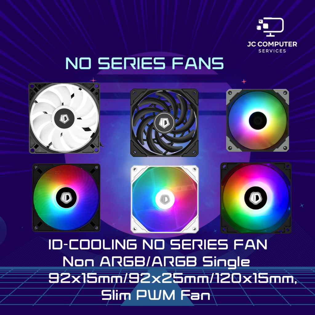 ID-COOLING NO SERIES FAN Non ARGB/ARGB Single 92x15mm/92x25mm/120x15mm ...