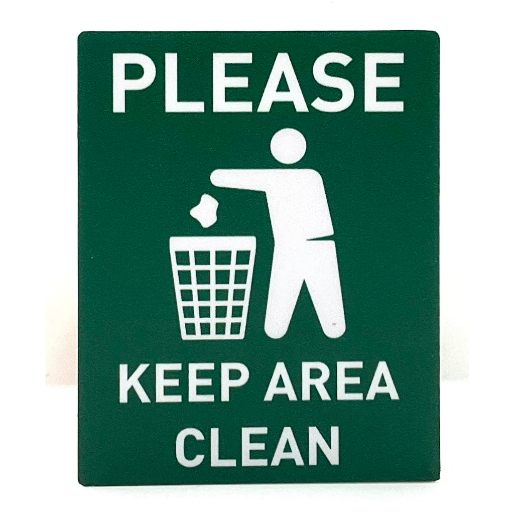 PLEASE KEEP AREA CLEAN SIGNAGE ( 80mm x 100mm ) | Shopee Singapore
