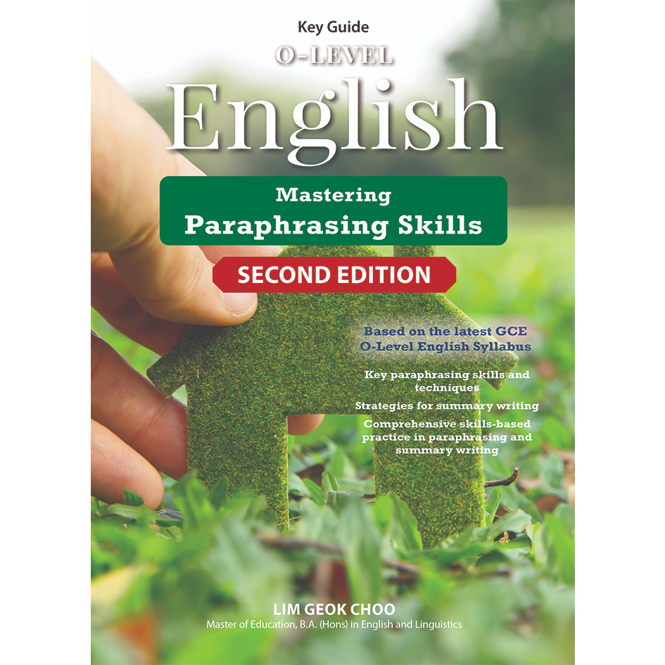 Key Guide O-Level English: Mastering Paraphrasing Skills (Second ...