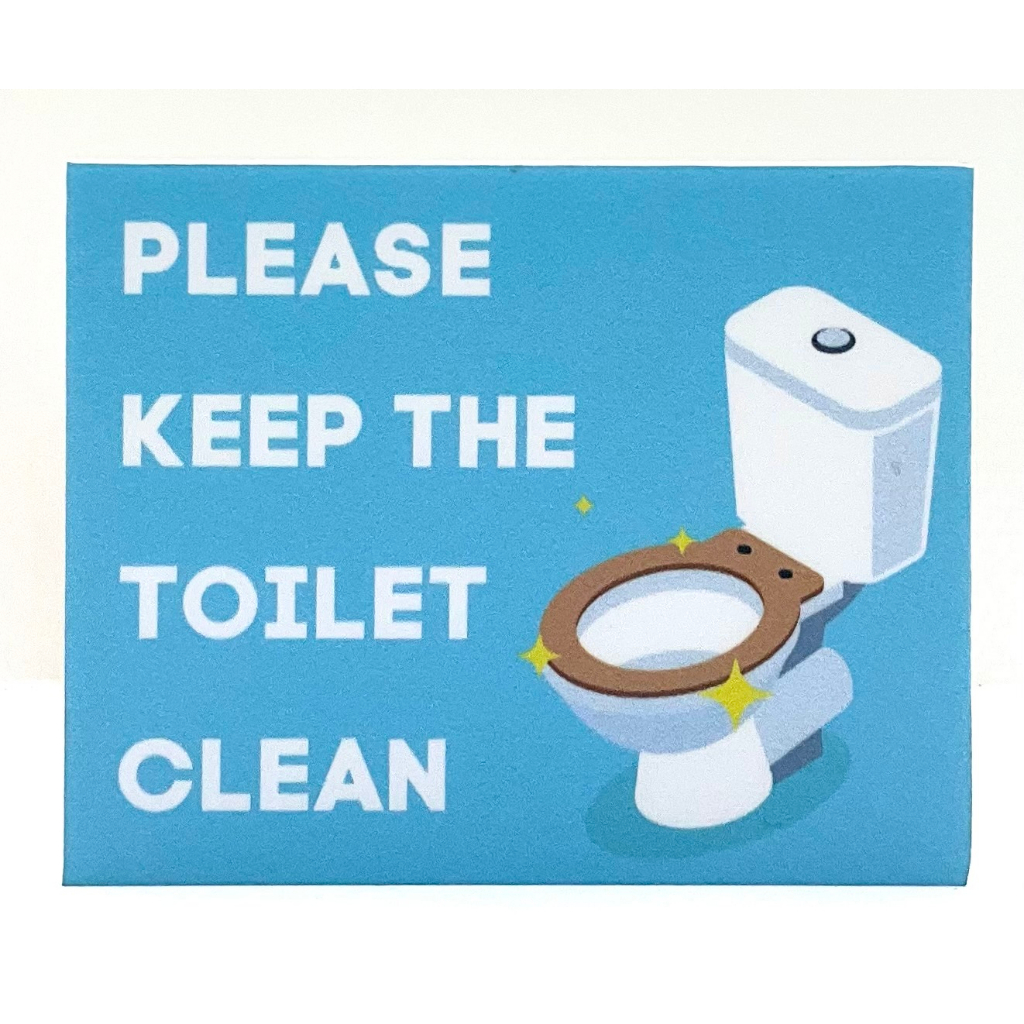PLEASE KEEP THE TOILET CLEAN SIGNAGE ( 100mm x 80mm ) | Shopee Singapore