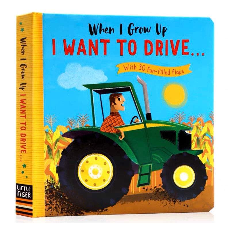 When I Grow Up: I Want to Drive (With 30 fun-filled flaps Board Book ...