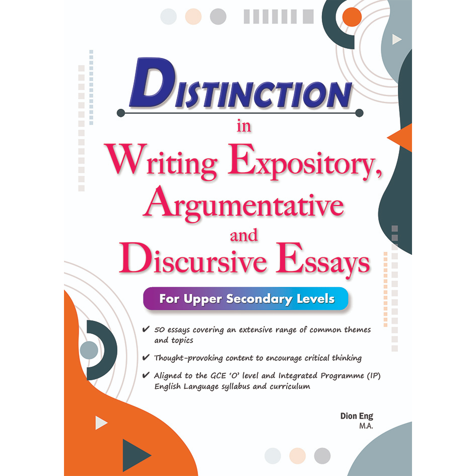 Distinction in Writing Expository, Argumentative and Discursive Essays ...