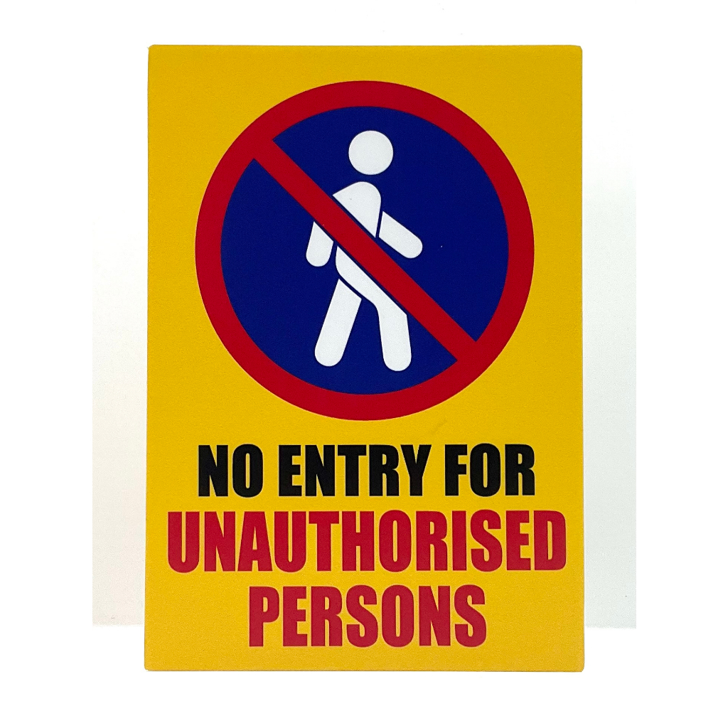 NO ENTRY FOR UNAUTHORISED PERSONS SIGNAGE ( 148mm x 210mm ) | Shopee ...