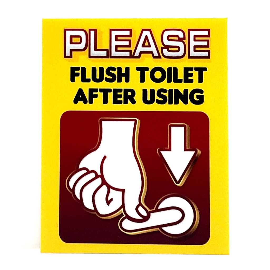 PLEASE FLUSH TOILET AFTER USING SIGNAGE ( 80mm x 100mm ) | Shopee Singapore