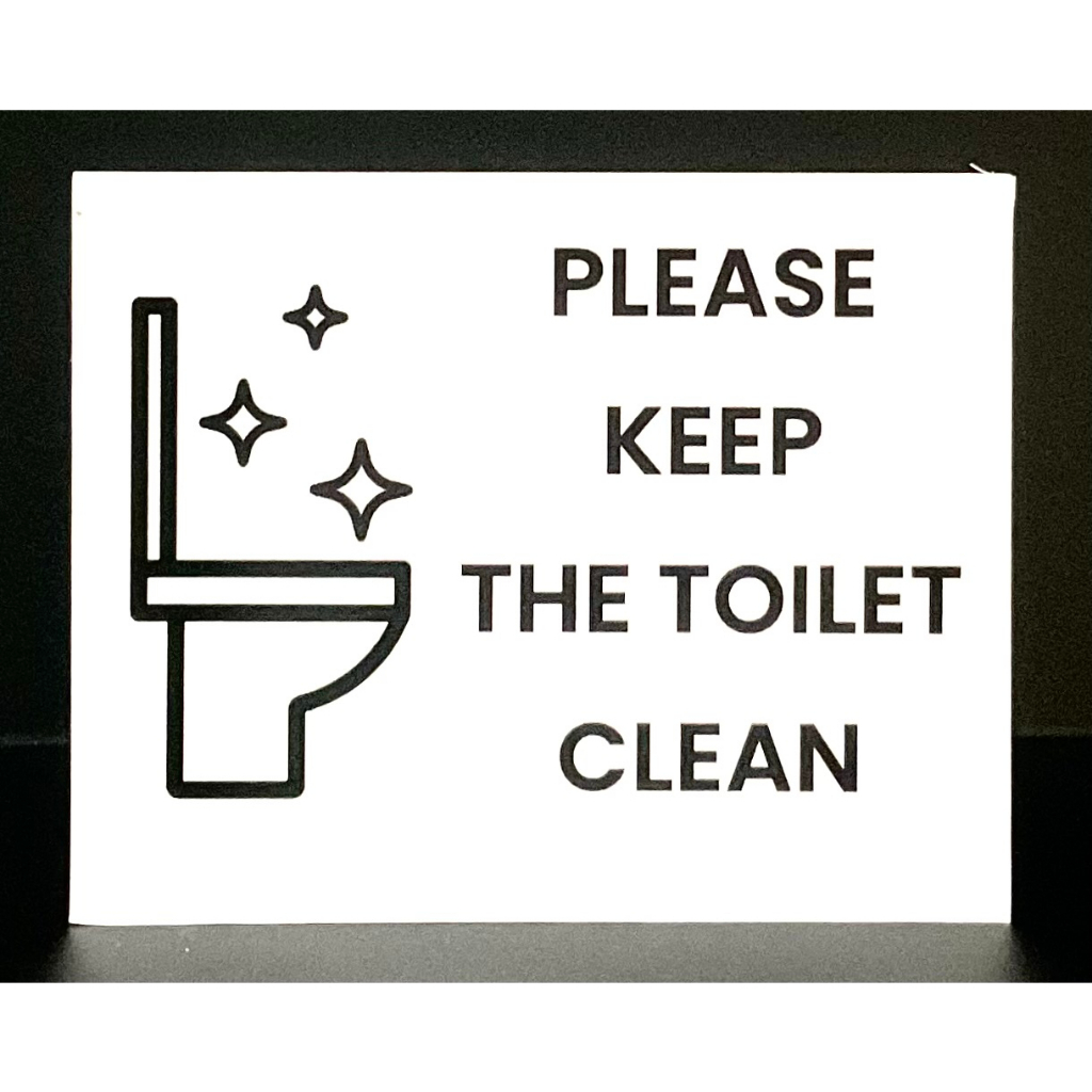 PLEASE KEEP THE TOILET CLEAN SIGNAGE ( 100mm x 80mm ) | Shopee Singapore