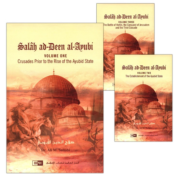 Salah Ad-Deen Al-Ayubi (3 Vol. Set) ~ Dr. Ali Muhammad Sallabi (Hard ...