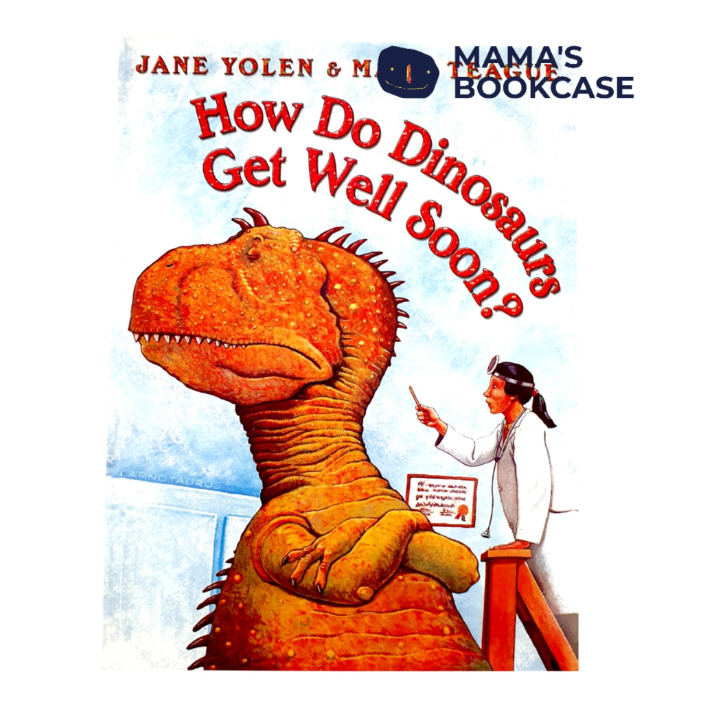 [SG Stock] How Do Dinosaurs Get Well Soon? by Jane Yolen Children ...