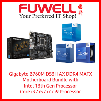 Fuwell Bundle - Gigabyte B760M DS3H AX DDR4 Motherboard with Intel 13th Gen Core i3 / i5 / i7 ...