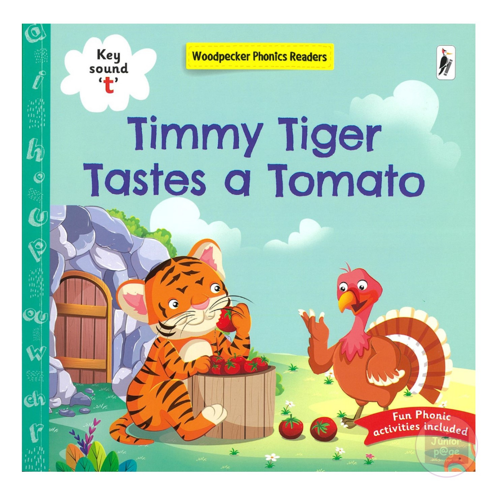 Woodpecker Phonics Readers Timmy Tiger Tastes a Tomato (Key sound 't ...