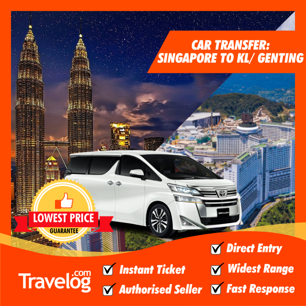 Car Transfer: Singapore to Kuala Lumpur/ Genting Highlands | Shopee ...