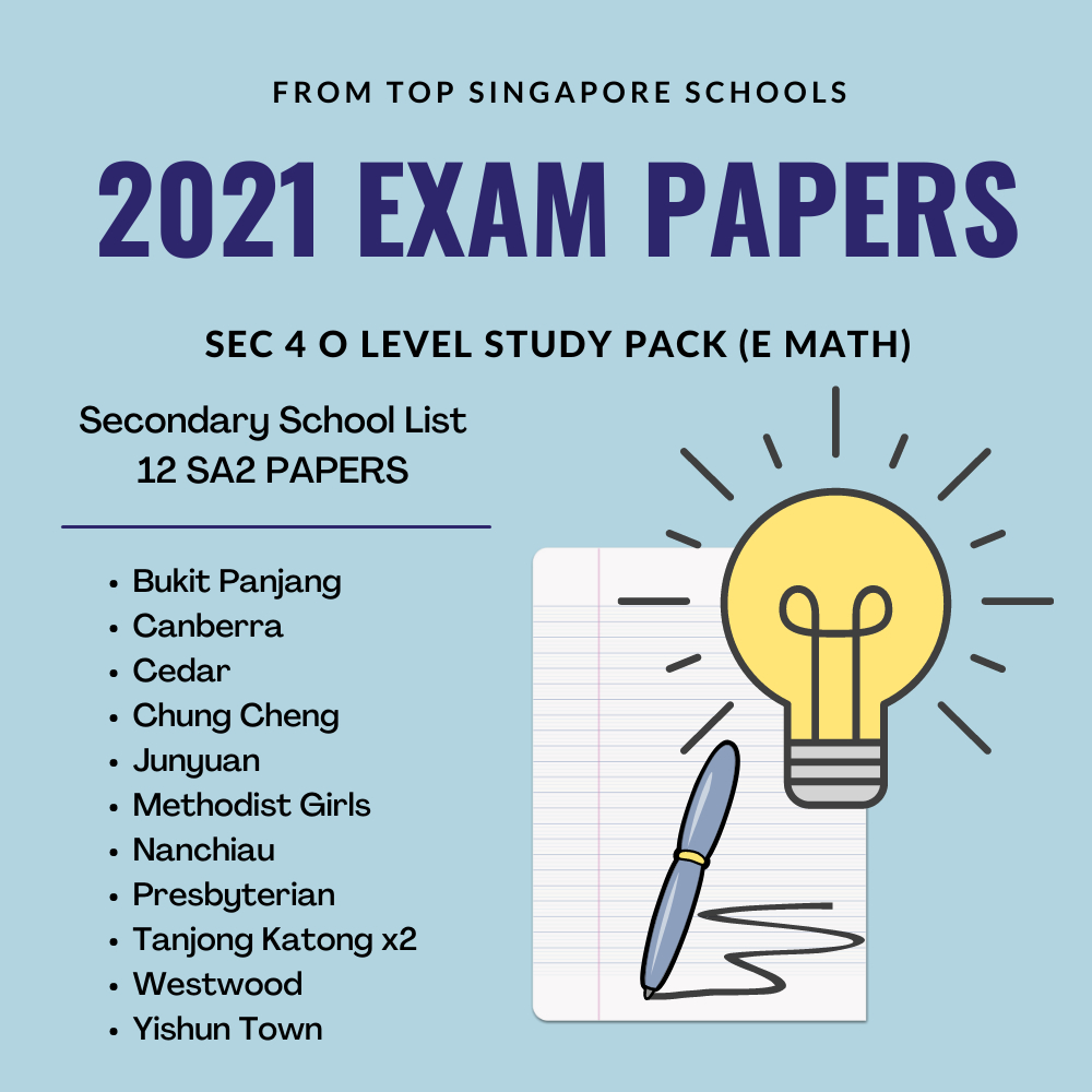 Sec 4 O Levels 2020 & 2021 Top School Full Exam Papers (8-12 School ...