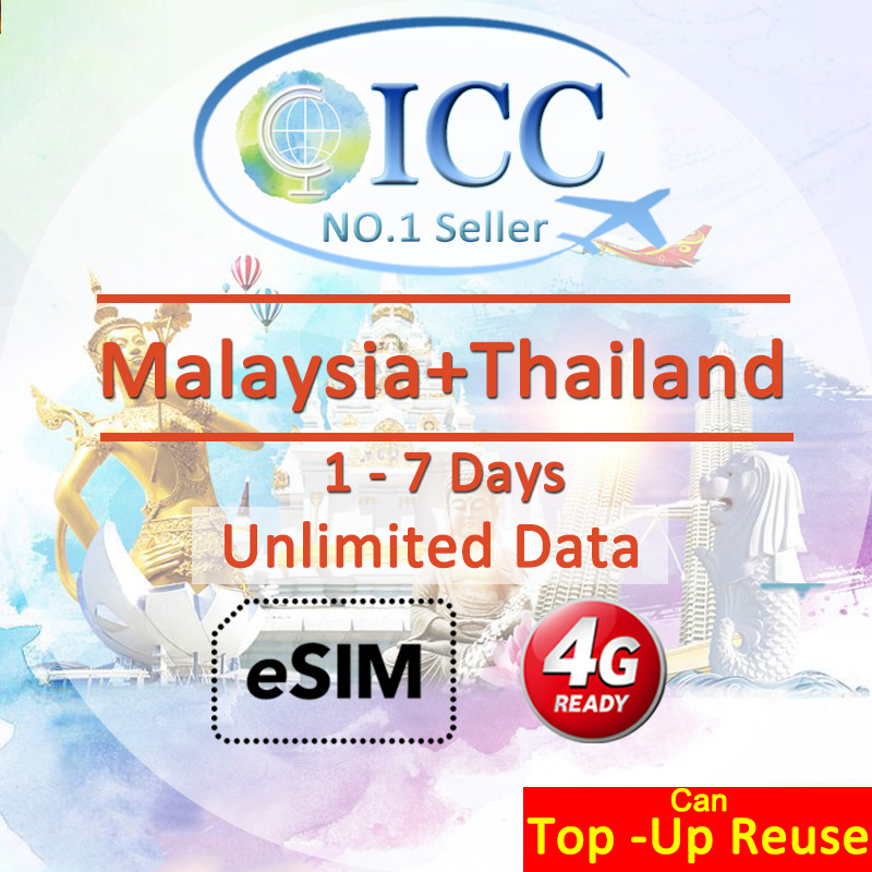 ICC eSIM- Malaysia & Thailand 1-7 Days Unlimited Data (Can top up reuse ...