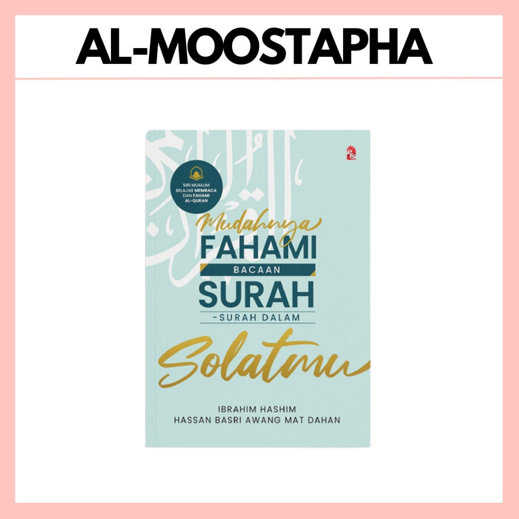 Mudahnya Fahami Bacaan Surah - Surah Dalam Solatmu (Malay Islamic book ...