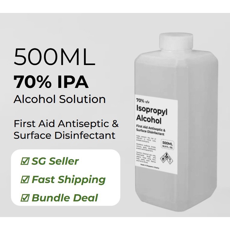 [SG STOCK] 500ml 70% IPA Alcohol Solution | Disinfectant & Antiseptic ...