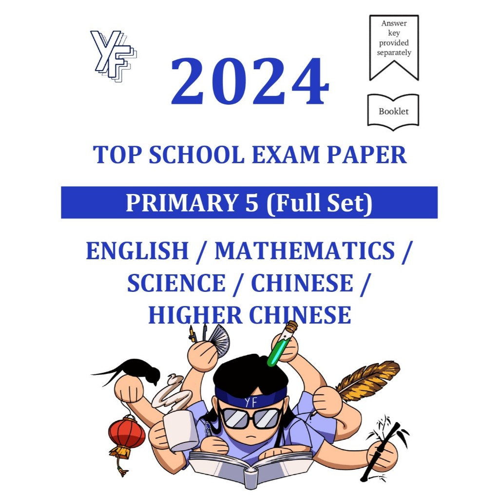 2024 Primary 5 Full Set Top Schools Exam Paper English/Maths/Science ...