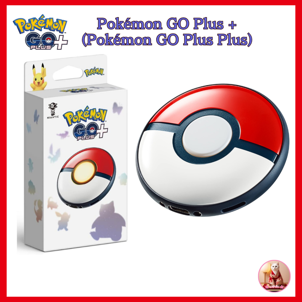 Pokémon GO Plus + (Pokemon GO Plus Plus) “Pokemon GO Plus” is powered ...