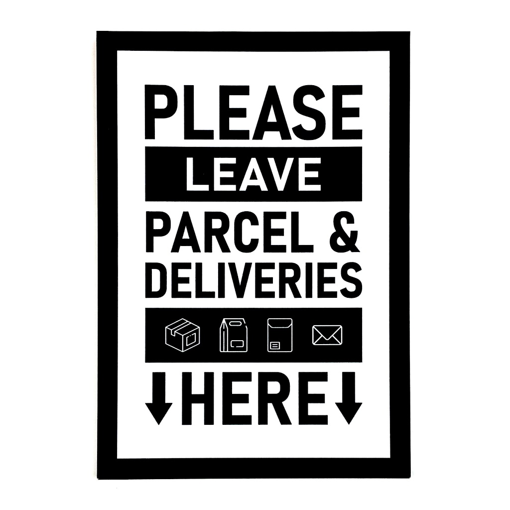 PLEASE LEAVE PARCEL DELIVERIES HERE SIGN/SIGNAGE | 148mm x 210mm ...