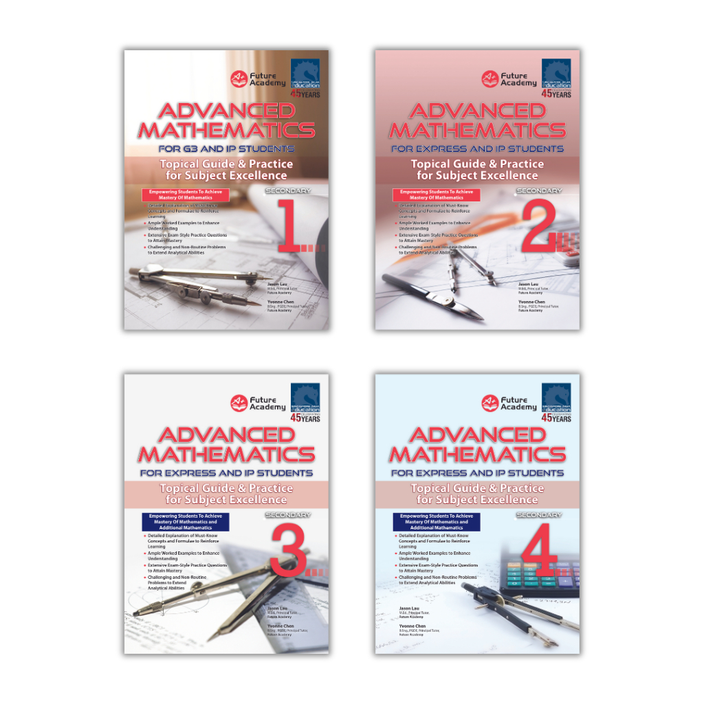 Advanced Mathematics for Secondary Levels 1–4 (G3 / Express and IP) | Topical | Secondary Maths ...