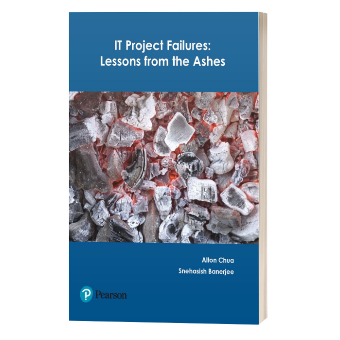 IT Project Failures: Lessons from the Ashes for Nanyang Technological ...