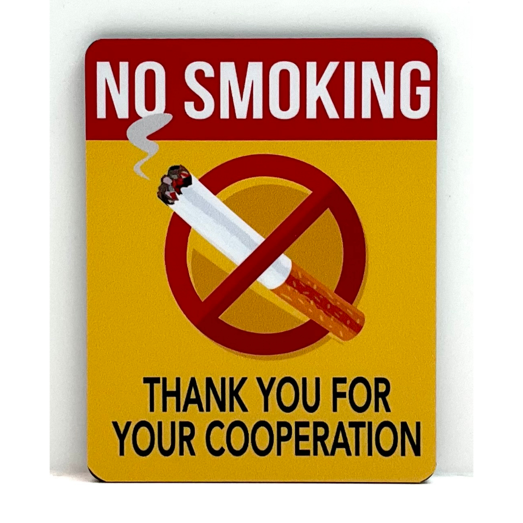 NO SMOKING THANK YOU FOR YOUR COOPERATION SIGN/SIGNAGE | WARNING SIGN ...