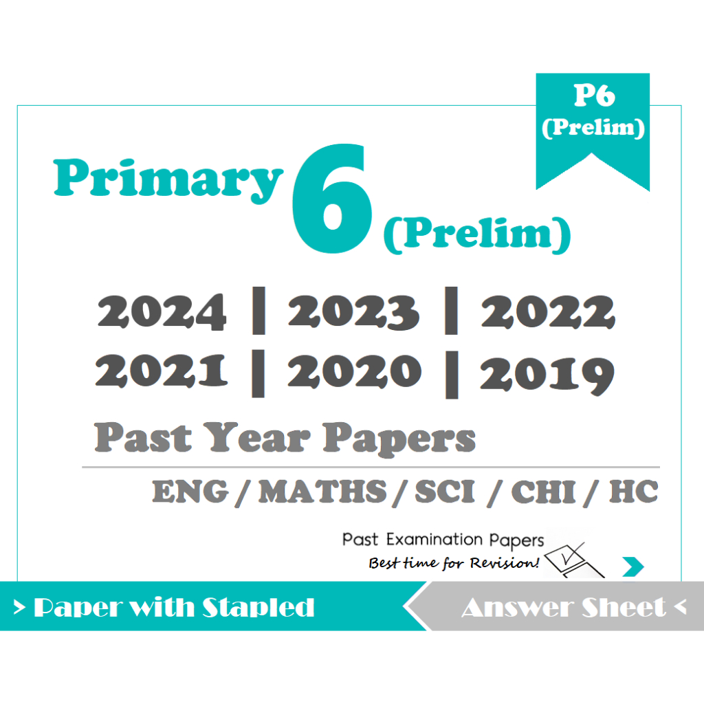 Primary 6 PRELIM | 2024 / 2023 / 2022 / 2021 / 2020 / 2019 | Exam ...