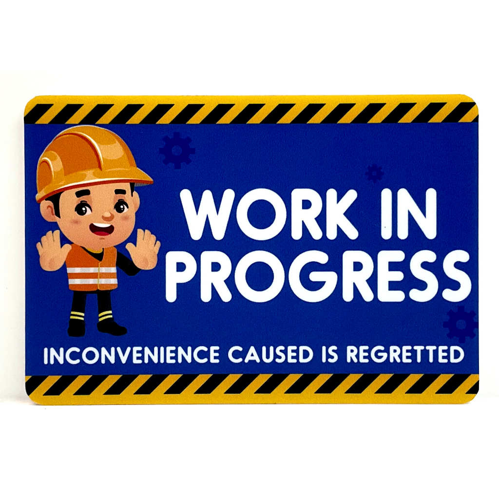 WORK IN PROGRESS SIGN/SIGNAGE | 145mm x 100mm | CONSTRUCTION SIGN ...
