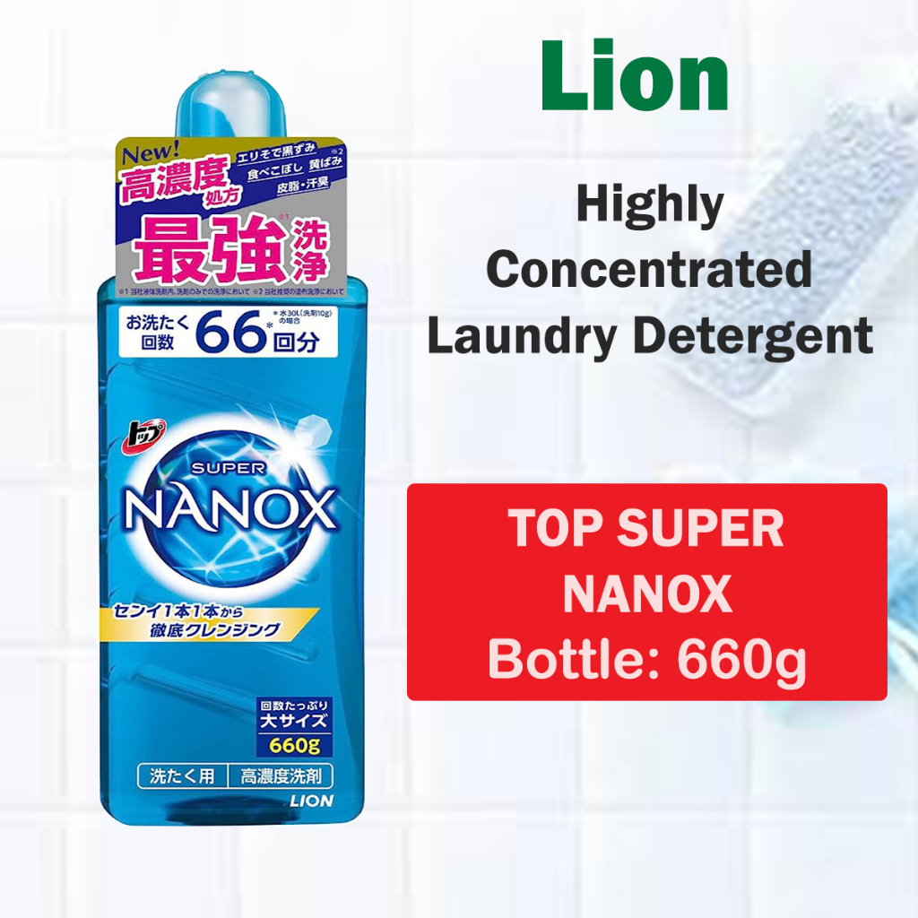 Lion TOP Super Nanox Ultra Concentrated Liquid Detergent/ Anti Bacterial 660g | Shopee Singapore