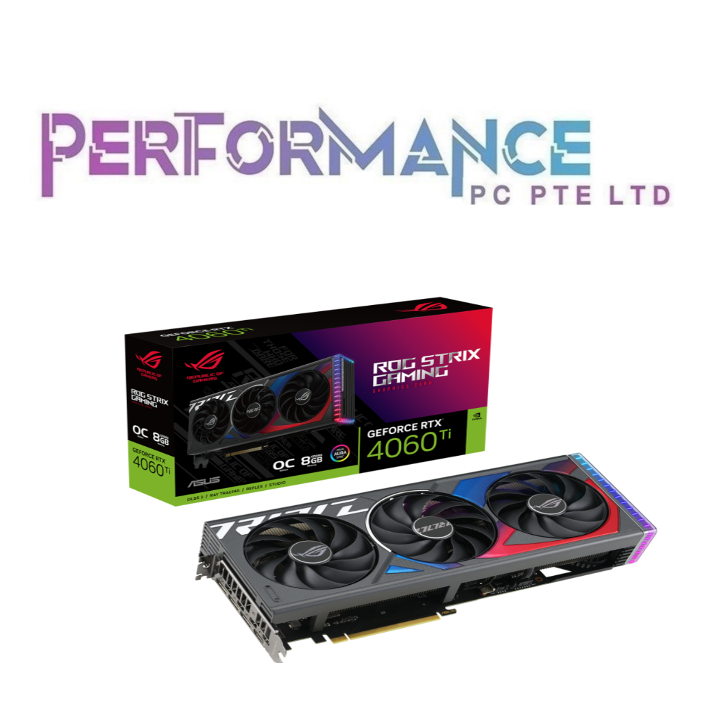 ASUS ROG STRIX GEFORCE RTX 4060 Ti 8GB GDDR6 OC EDITION GRAPHIC CARD (3 ...