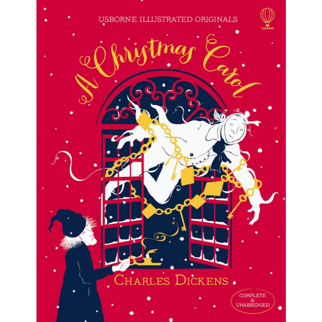 A Christmas Carol (Usborne Illustrated Originals) By: Charles Dickens ...