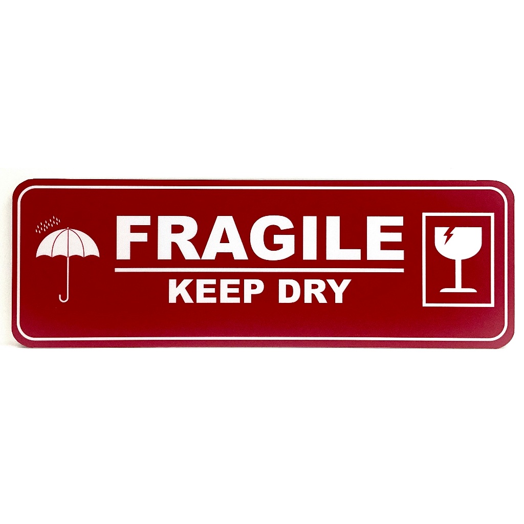 FRAGILE KEEP DRY SIGN/SIGNAGE | 300mm x 100mm | BEWARE SIGN, NOTICE ...