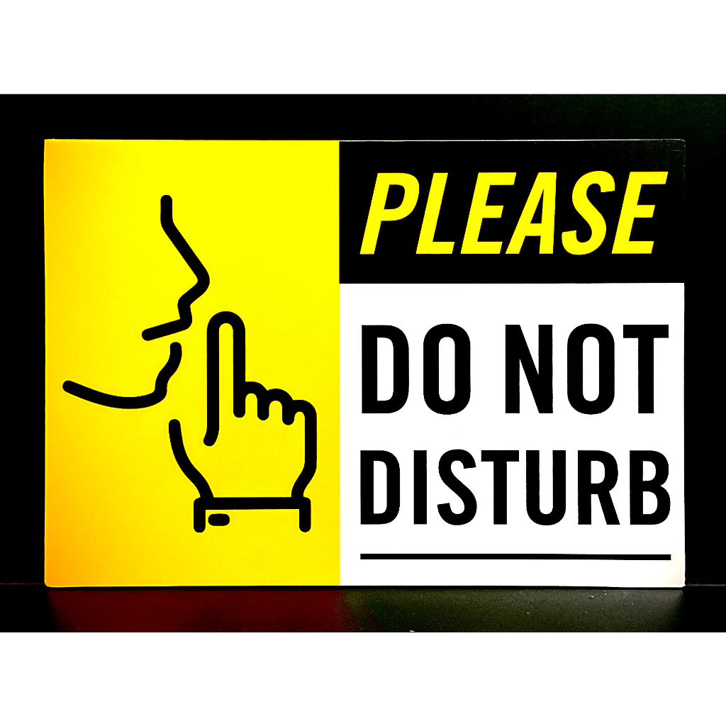 PLEASE DO NOT DISTURB SIGN/SIGNAGE | 210mm x 148mm | WARNING SIGN ...